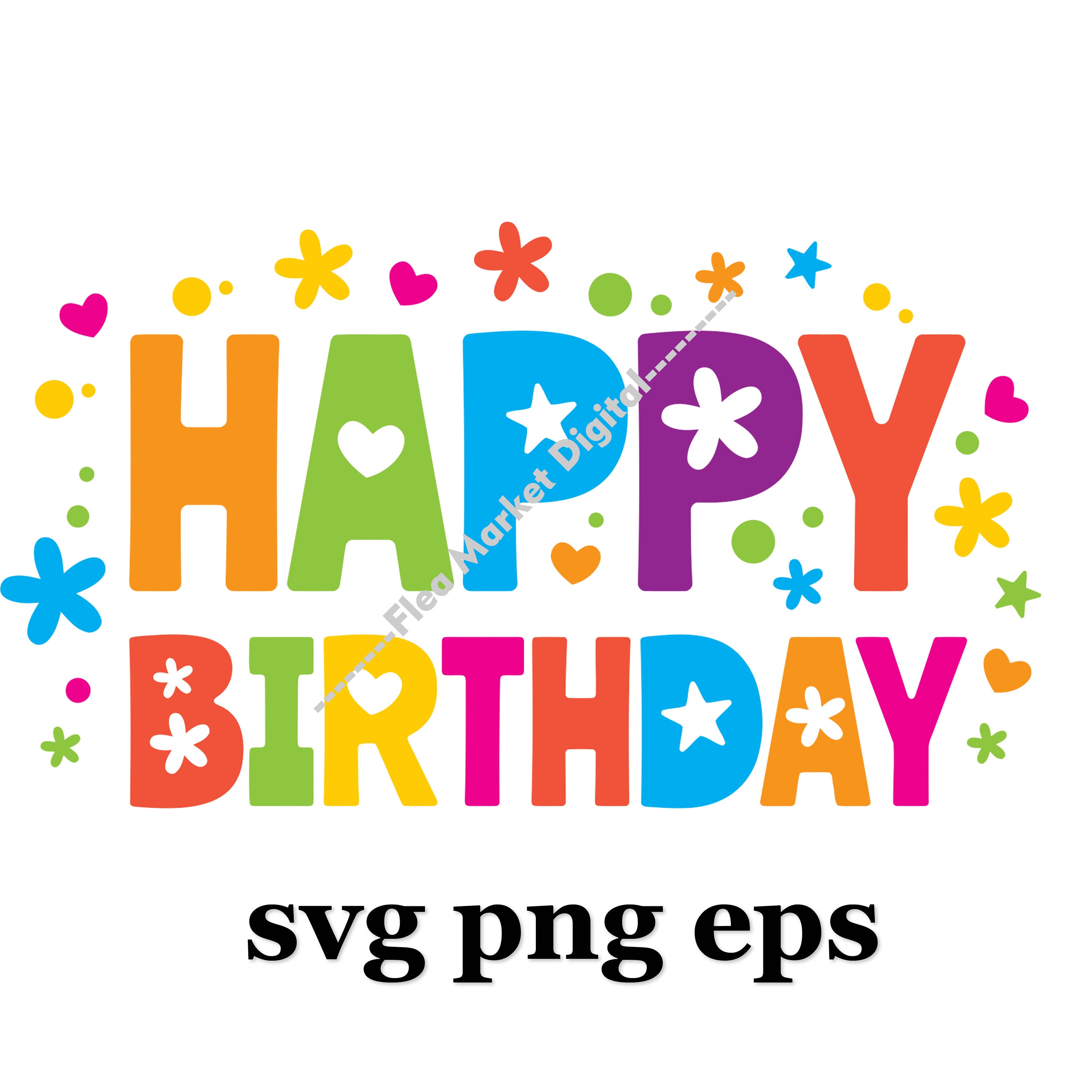 Happy Birthday SVG PNG EPS Clipart, Birthday Svg, Birthday Shirt Svg ...
