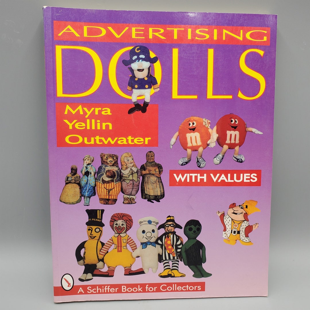 Advertising Dolls by Myra Yellin Outwater Schiffer Collector Book - Etsy