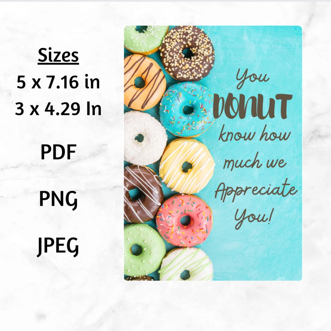 DONUT Appreciation Tag | Printable | Teacher | Co-worker | Appreciation ...