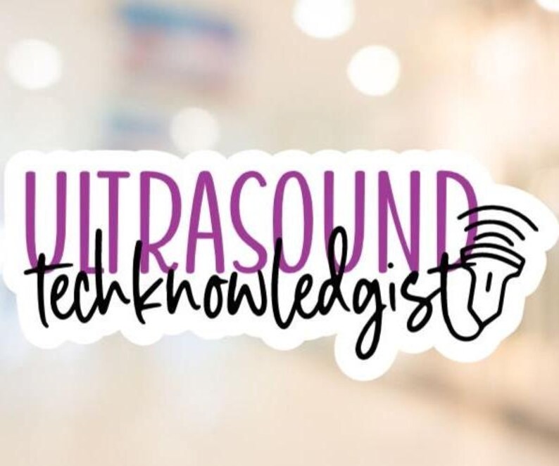 Sonographer Sticker Gift. Ultrasound Tech Stickers for Phone Case ...