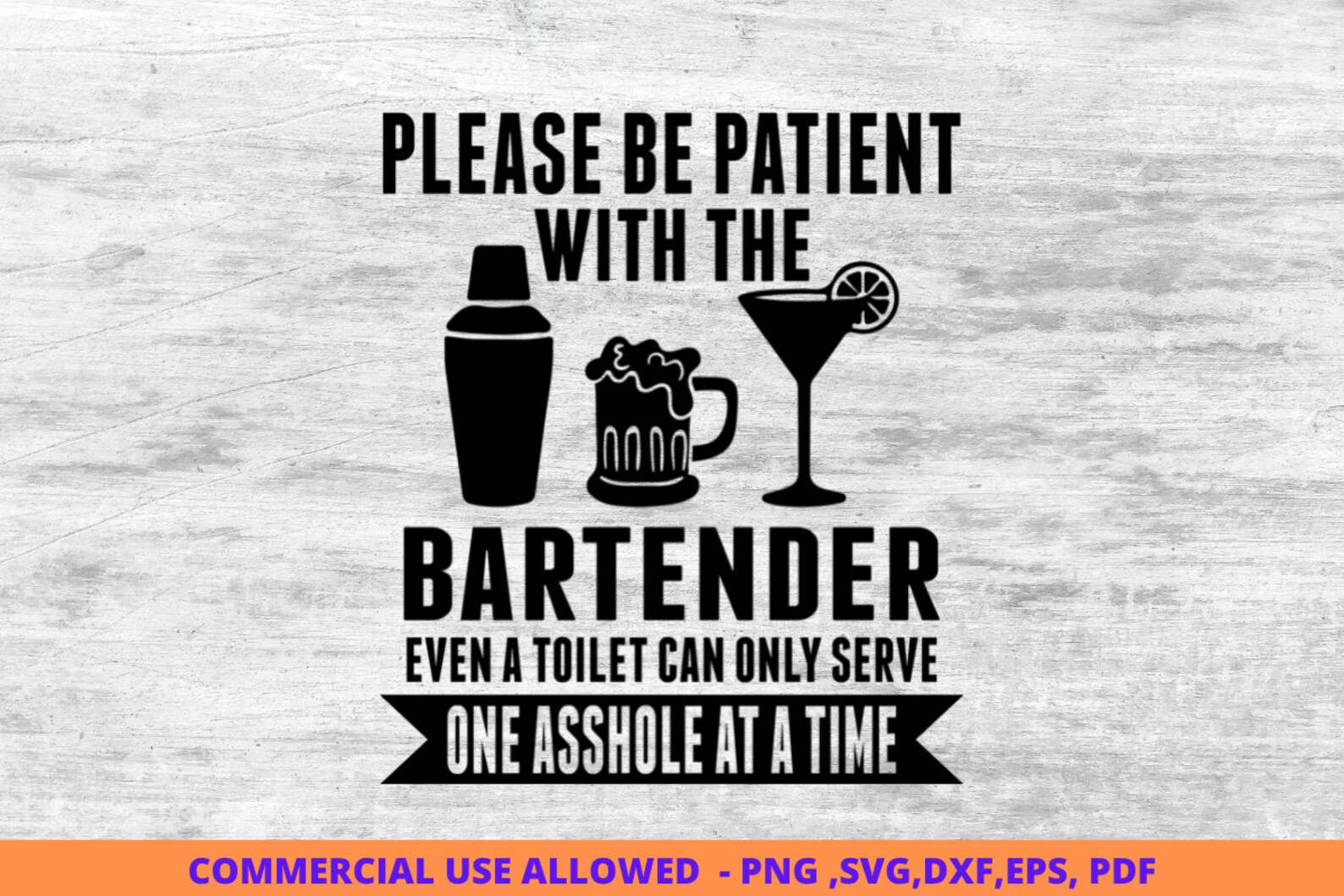 Be Patient Bartenders Svg,bar Svg, Bartender Sayings, Bartender Humor ...