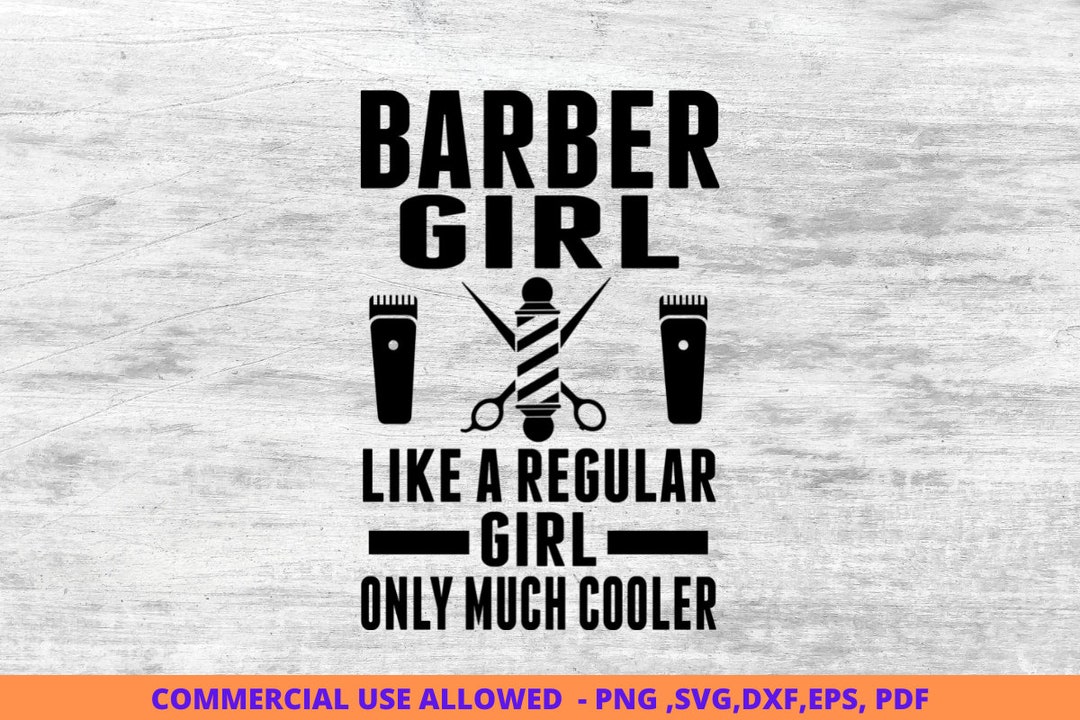 Barber Girl Barber Svg, Barber Design SVG, Png, Funny Barber, Barber ...