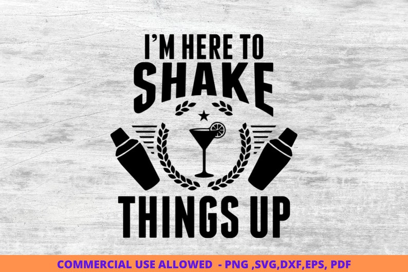 I'm Here to Bartenders Svg,bar Svg, Bartender Sayings, Bartender Humor ...