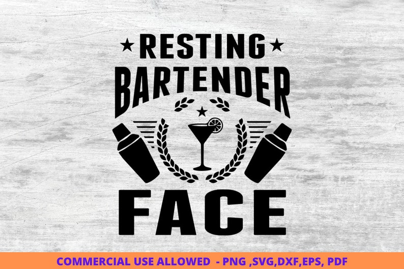 Resting Face Bartenders Svg,bar Svg, Bartender Sayings, Bartender Humor ...