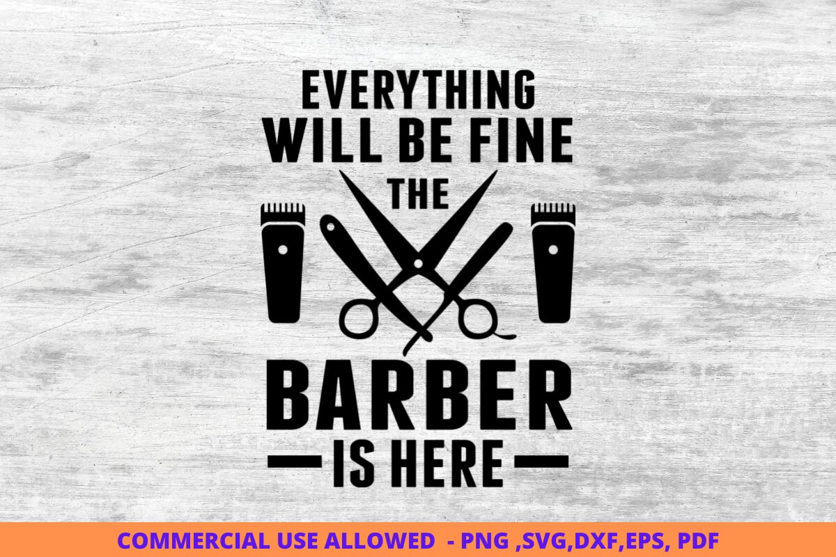 Barber is Here Barber, Barber Design SVG, Png, Funny Barber, Barber ...
