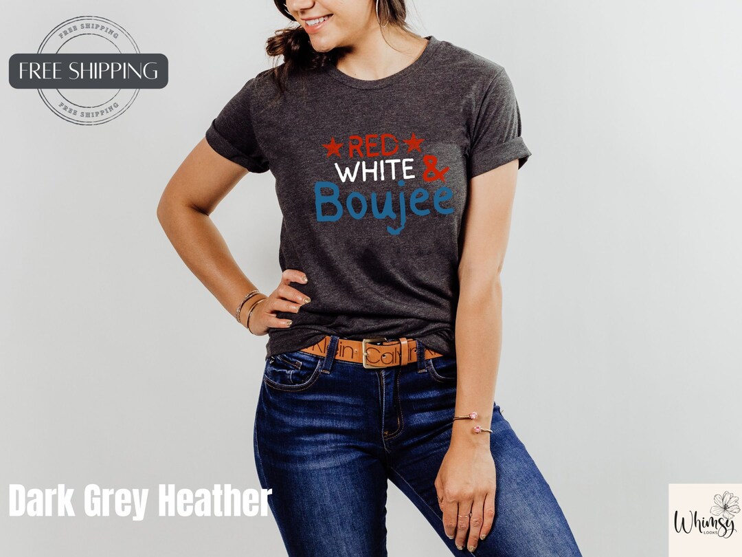 Red White and Boujee 4th of July Independence Day Shirt, July 4th Stars ...