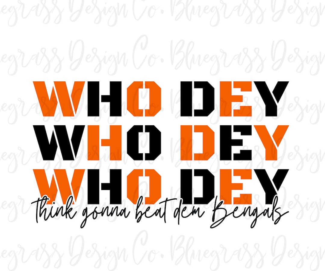 Who Dey Bengals PNG, Digital Download - Etsy