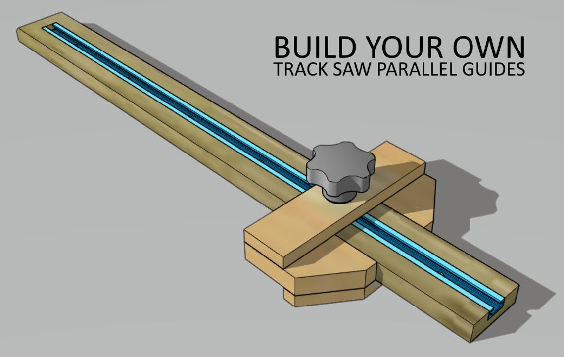 Track Saw Parallel Guide Plans - Build Your Own! - Etsy
