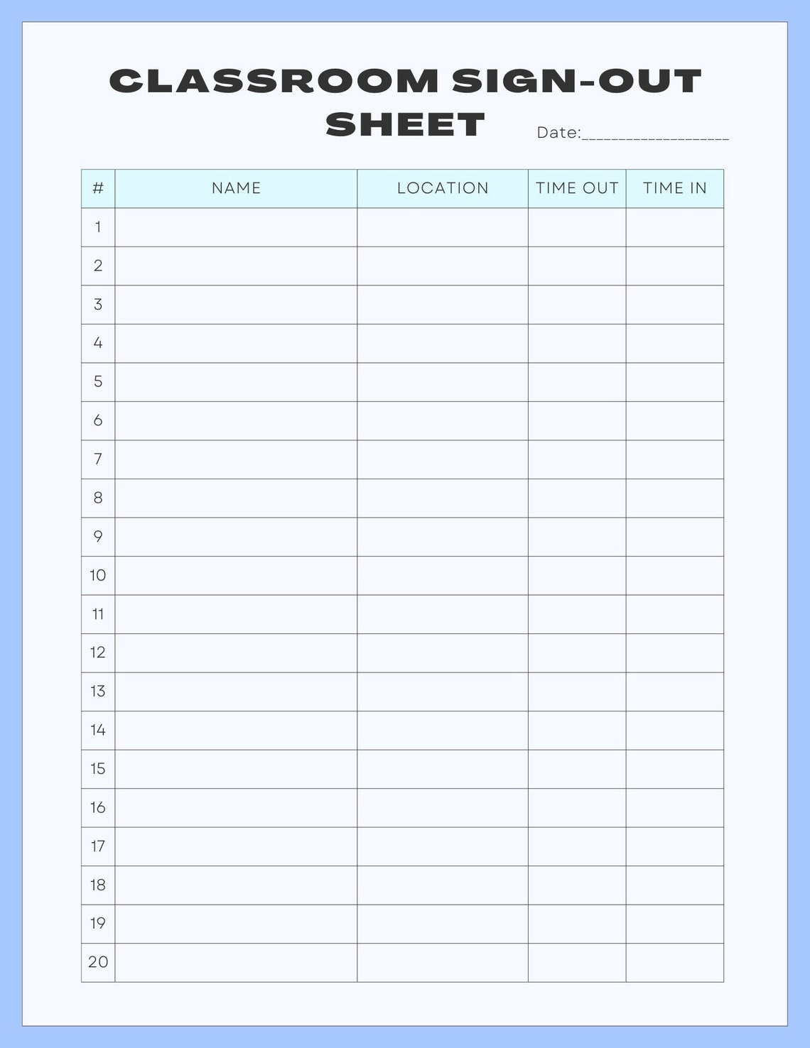 Classroom Sign Out Sheet With Name, Location, Time Out and Time in Tabs ...