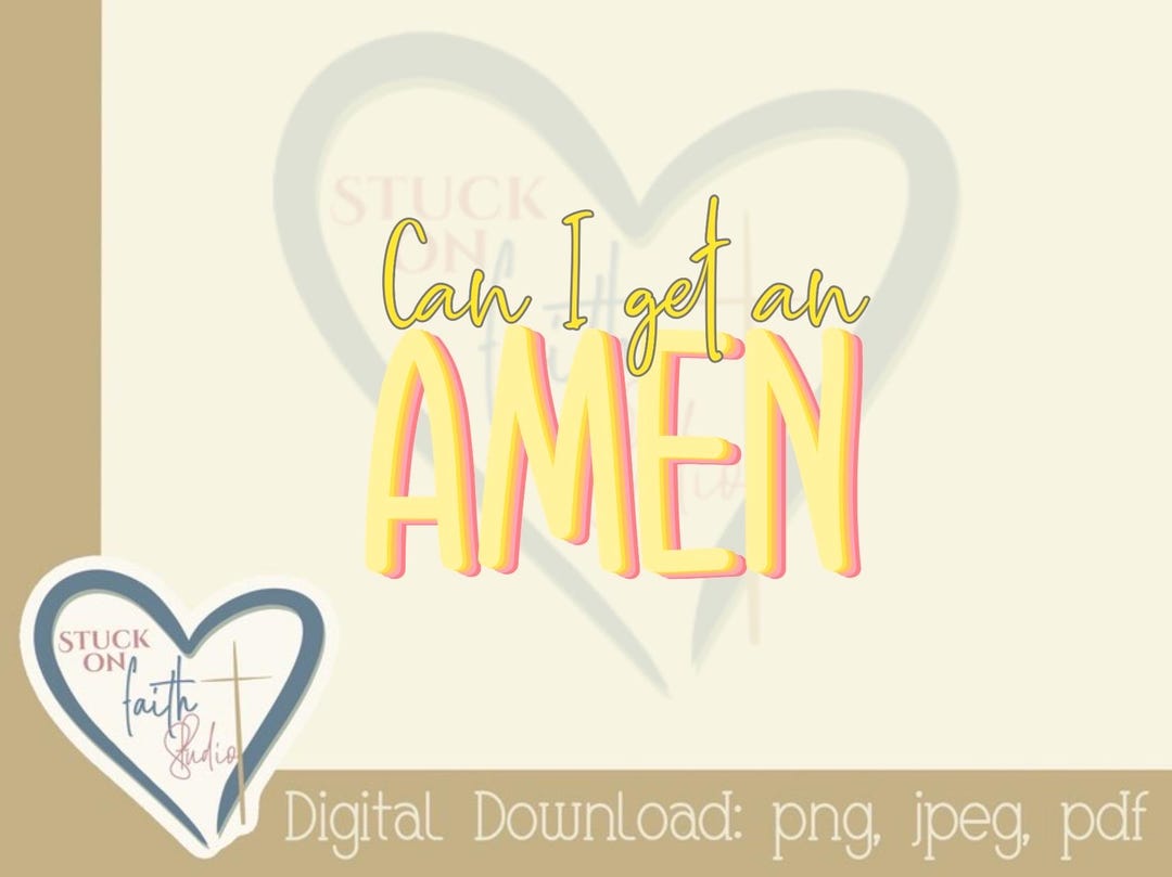 Can I Get an Amen - Digital Download, Clip Art, Use for Stickers ...