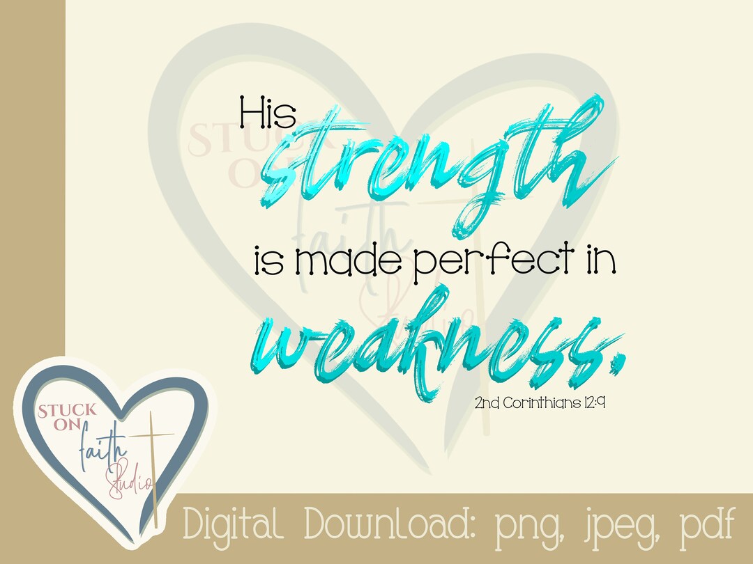 His Strength is Made Perfect in Weakness - Digital Download, Clip Art ...