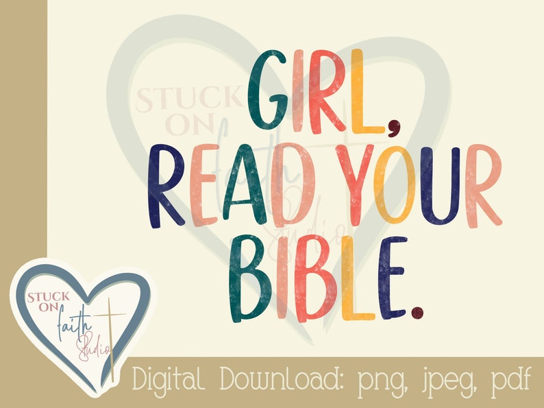 Girl, Read Your Bible - Digital Download, Clip Art, Use for Stickers ...