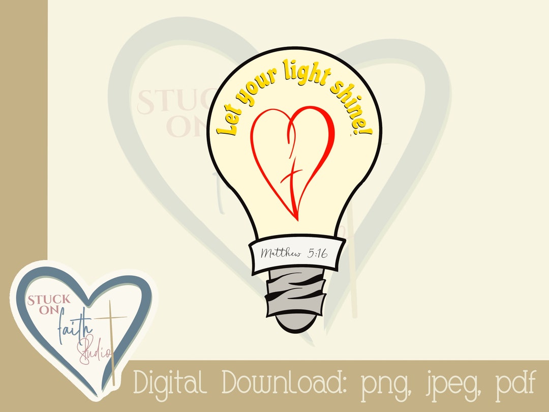 Let Your Light Shine Light Bulb - Digital Download, Clip Art, Use for ...