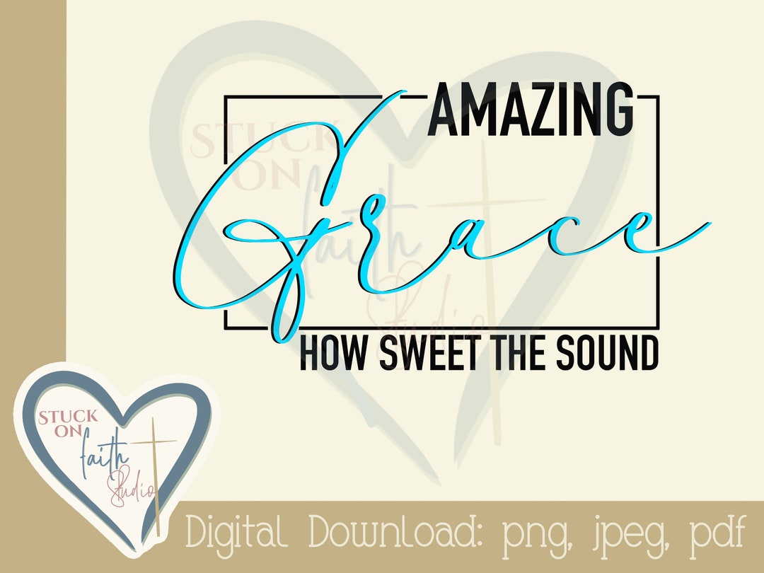 Amazing Grace - Digital Download, Clip Art, Use for Stickers, Notecards ...