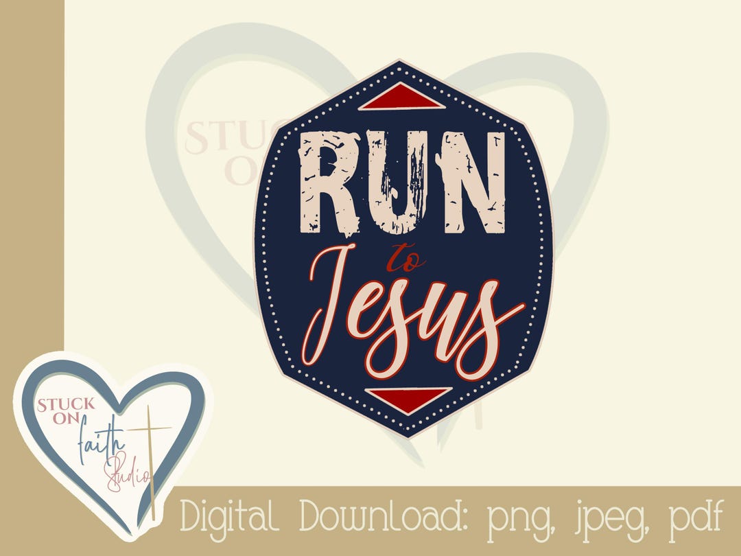 Run to Jesus - Digital Download, Clip Art, Use for Stickers, Notecards ...