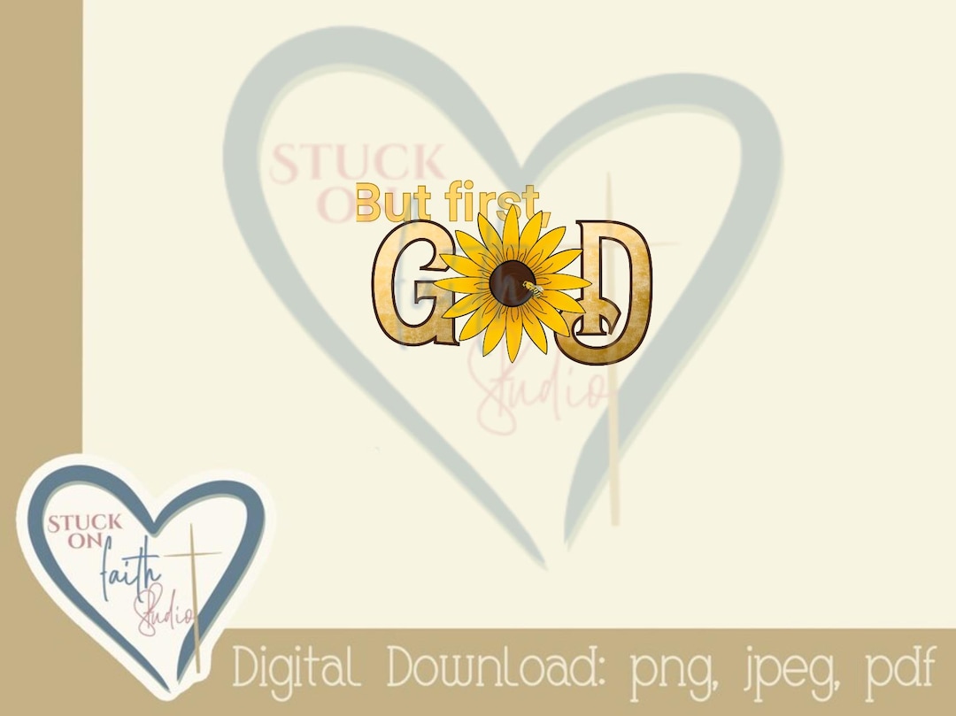 But First God - Digital Download, Clip Art, Use for Stickers, Notecards ...