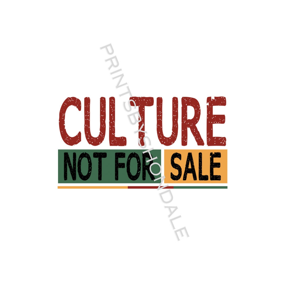 Culture Not for Sale Svg, Culture Svg, Black History Svg, Black History ...