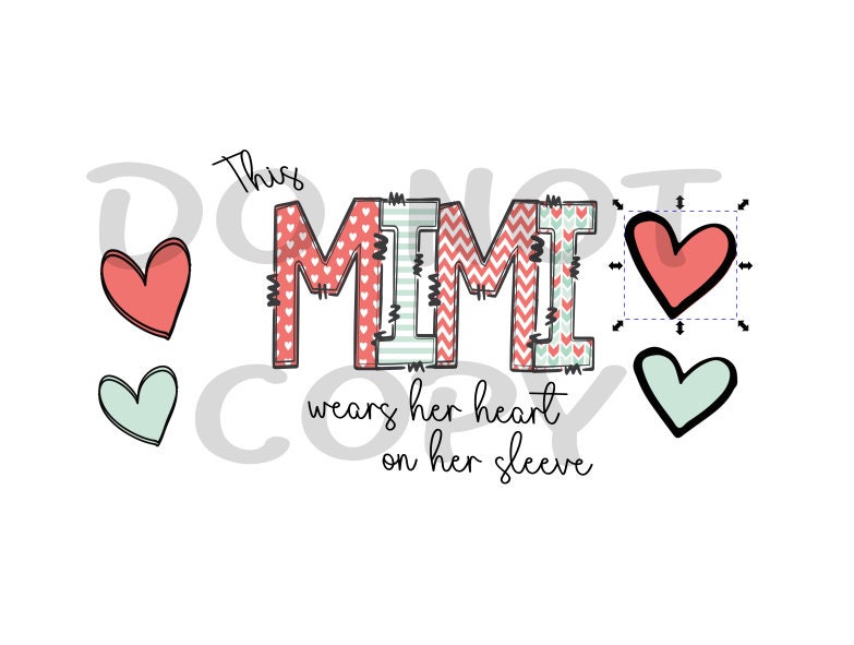 This Mimi Wears Her Heart on Her Sleeve PNG Sublimation File. Add Your ...