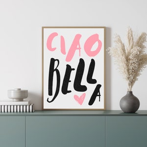 Ciao Bella Quote Art Poster, Instant Download Digital Art Print, Hello ...