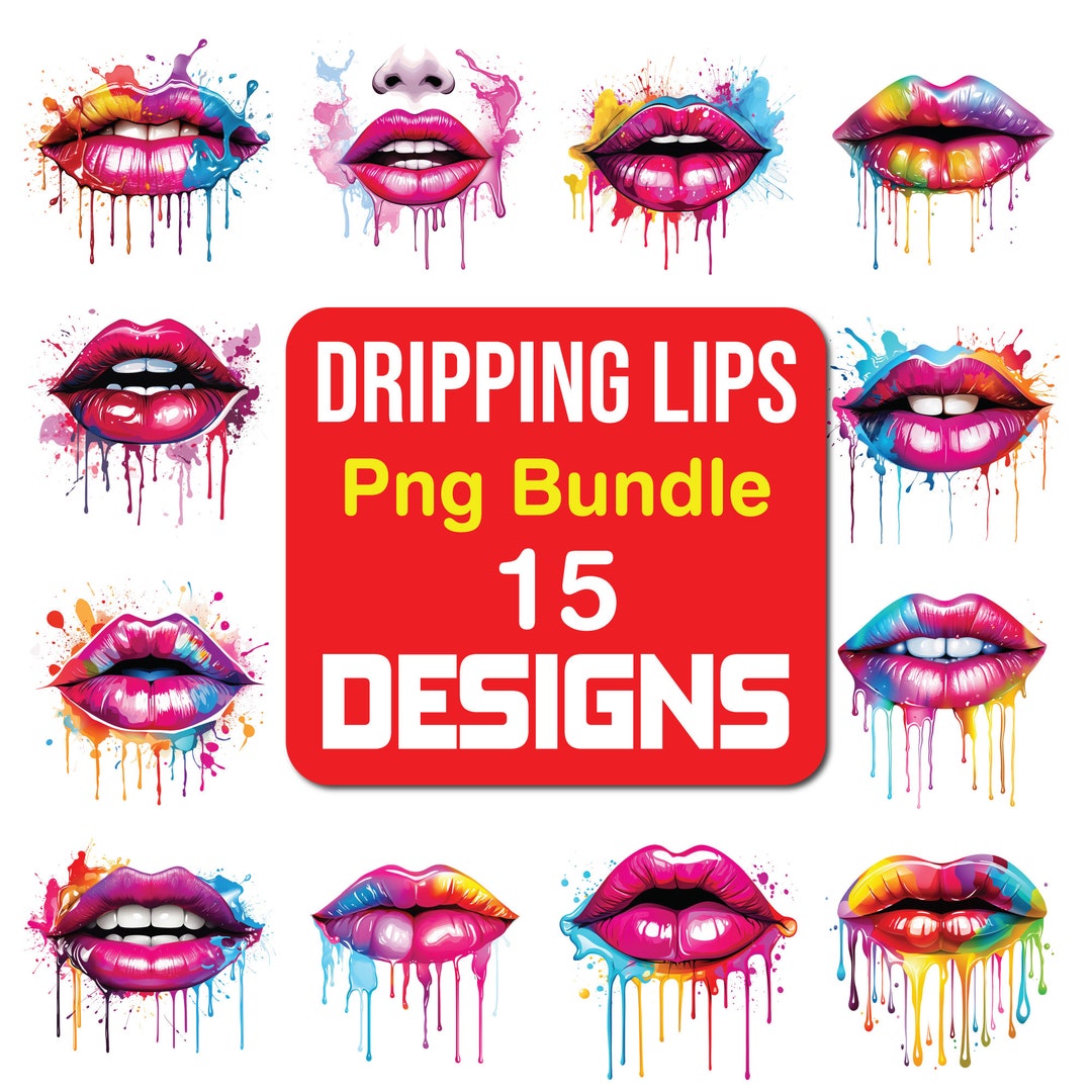 15 Drippy Lips Clipart Bundle Love Png Multi Color Lips - Etsy