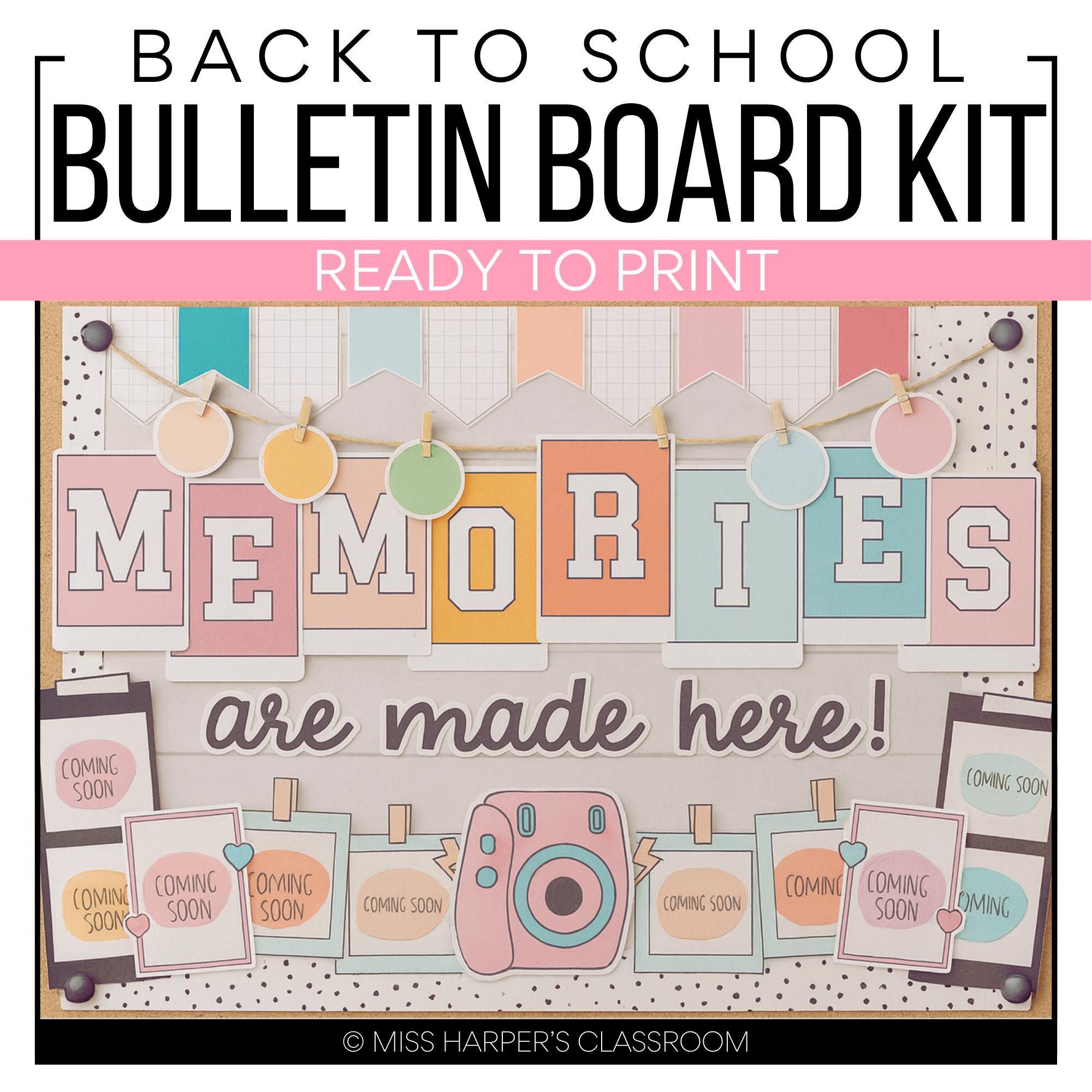 Back to School Bulletin Board Kit | Memories Are Made Here | Printable ...