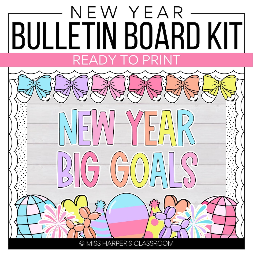 New Year Bulletin Board Kit | New Year Big Goals | Bulletin Decor ...