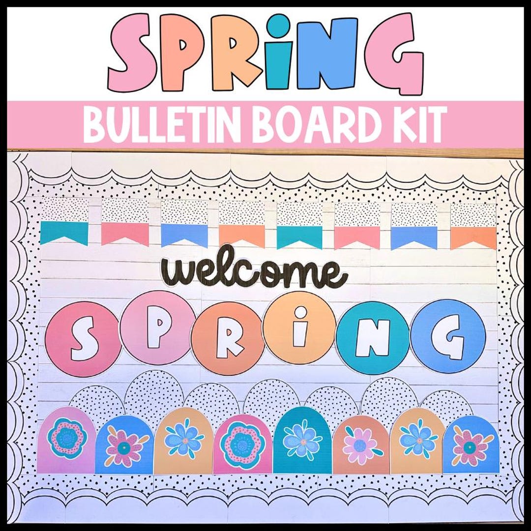 Spring Season Bulletin Board Kit | Welcome Spring | Seasonal | Bulletin ...