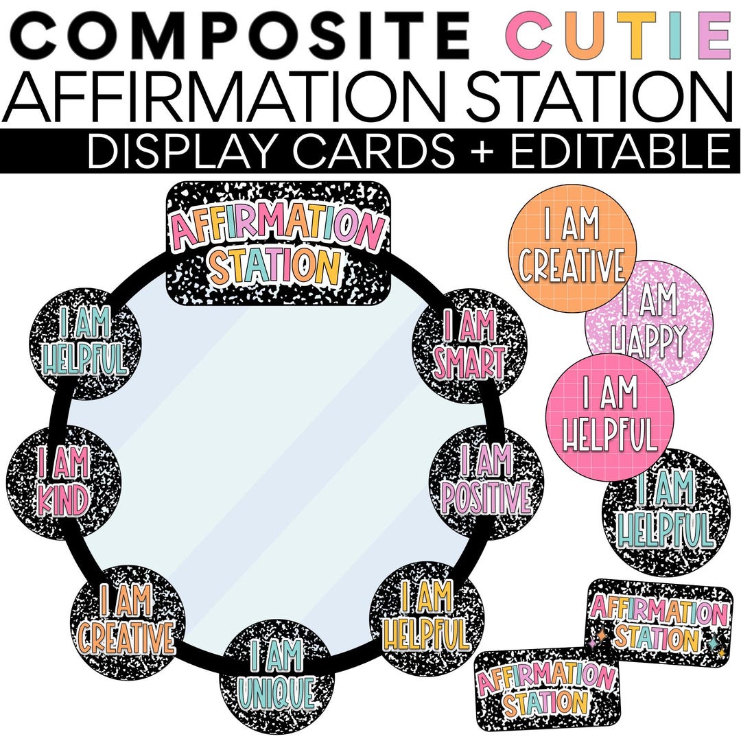 Affirmation Station | Composite Cutie | Classroom Display | Editable ...
