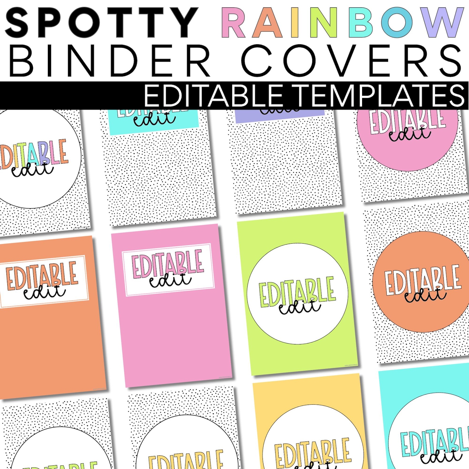 Classroom Binder Covers Template | Spotty Rainbow | Editable ...