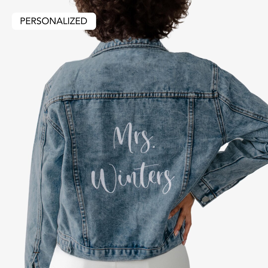 Custom Embroidered Jean Jacket, Custom Jacket, Denim Jacket Bride, Mrs ...
