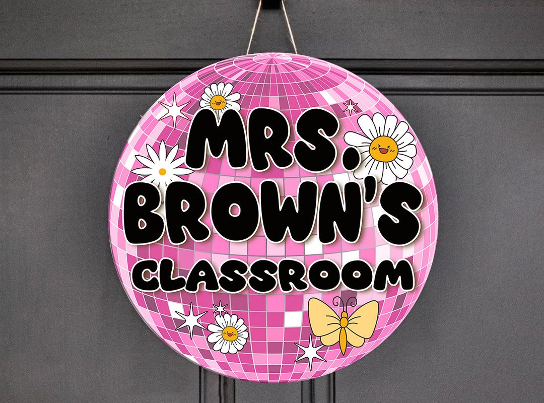 Disco Classroom Door Sign, Groovy Teacher Door Hanger, Teacher's Day ...