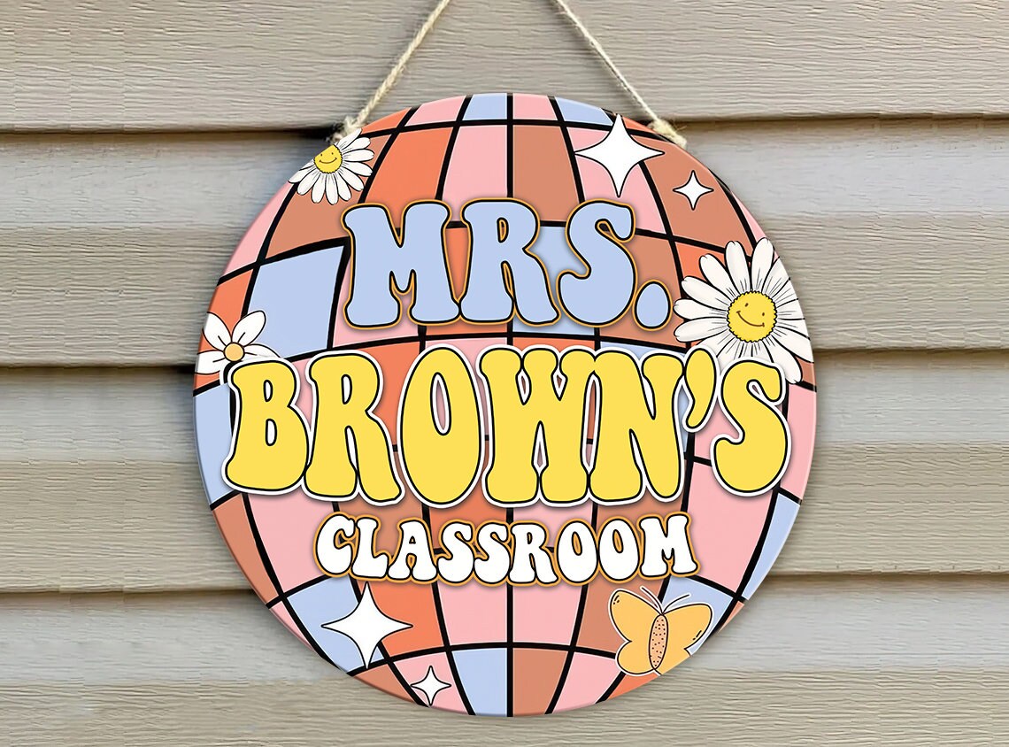 Disco Classroom Door Sign, Groovy Teacher Door Hanger, Teacher's Day ...