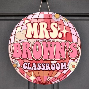 Disco Classroom Door Sign, Groovy Teacher Door Hanger, Teacher's Day ...