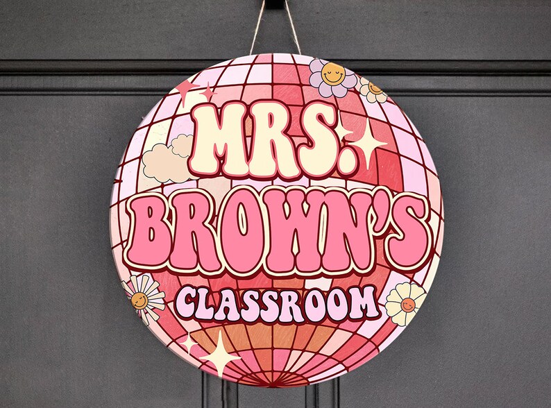 Disco Classroom Door Sign, Groovy Teacher Door Hanger, Teacher's Day ...