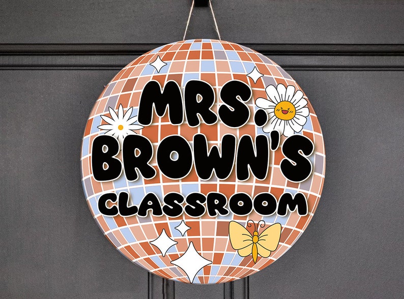 Disco Classroom Door Sign, Groovy Teacher Door Hanger, Teacher's Day ...