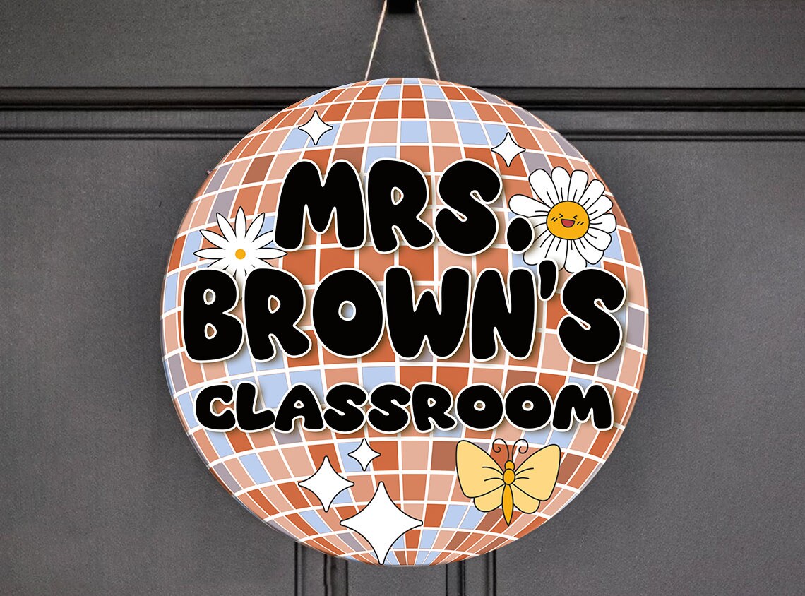 Disco Classroom Door Sign, Groovy Teacher Door Hanger, Teacher's Day ...