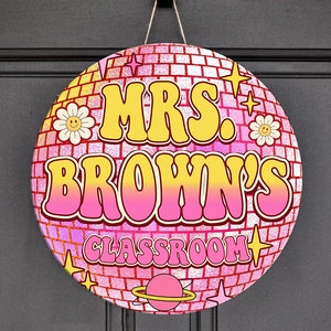 Disco Classroom Door Sign, Groovy Teacher Door Hanger, Teacher's Day ...