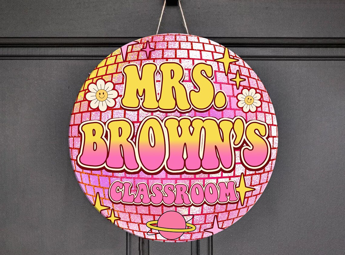 Disco Classroom Door Sign, Groovy Teacher Door Hanger, Teacher's Day ...