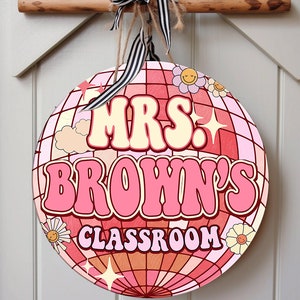 Disco Classroom Door Sign, Groovy Teacher Door Hanger, Teacher's Day ...