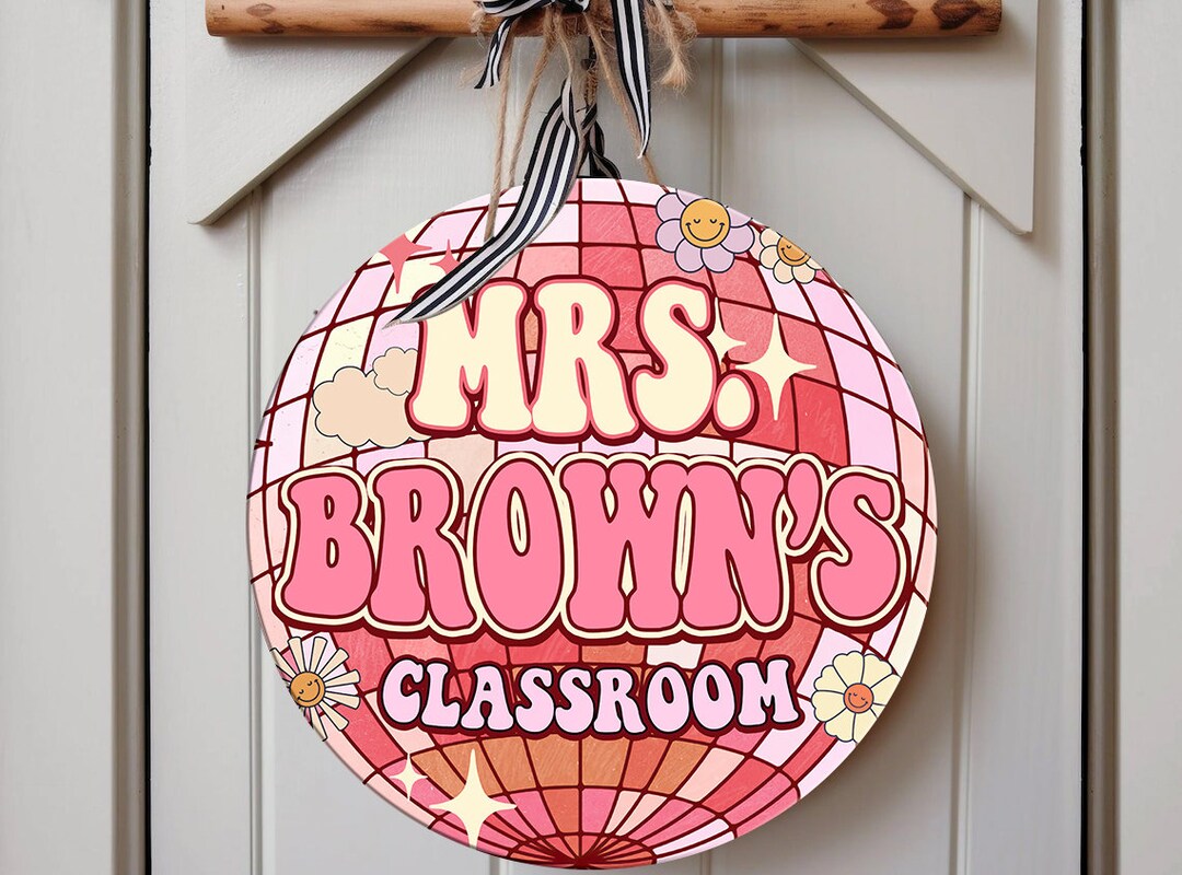 Disco Classroom Door Sign, Groovy Teacher Door Hanger, Teacher's Day ...