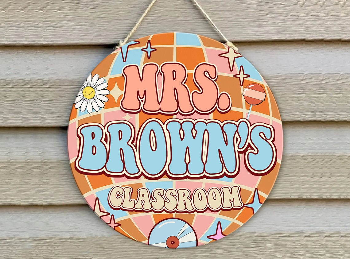 Disco Classroom Door Sign, Groovy Teacher Door Hanger, Teacher's Day ...