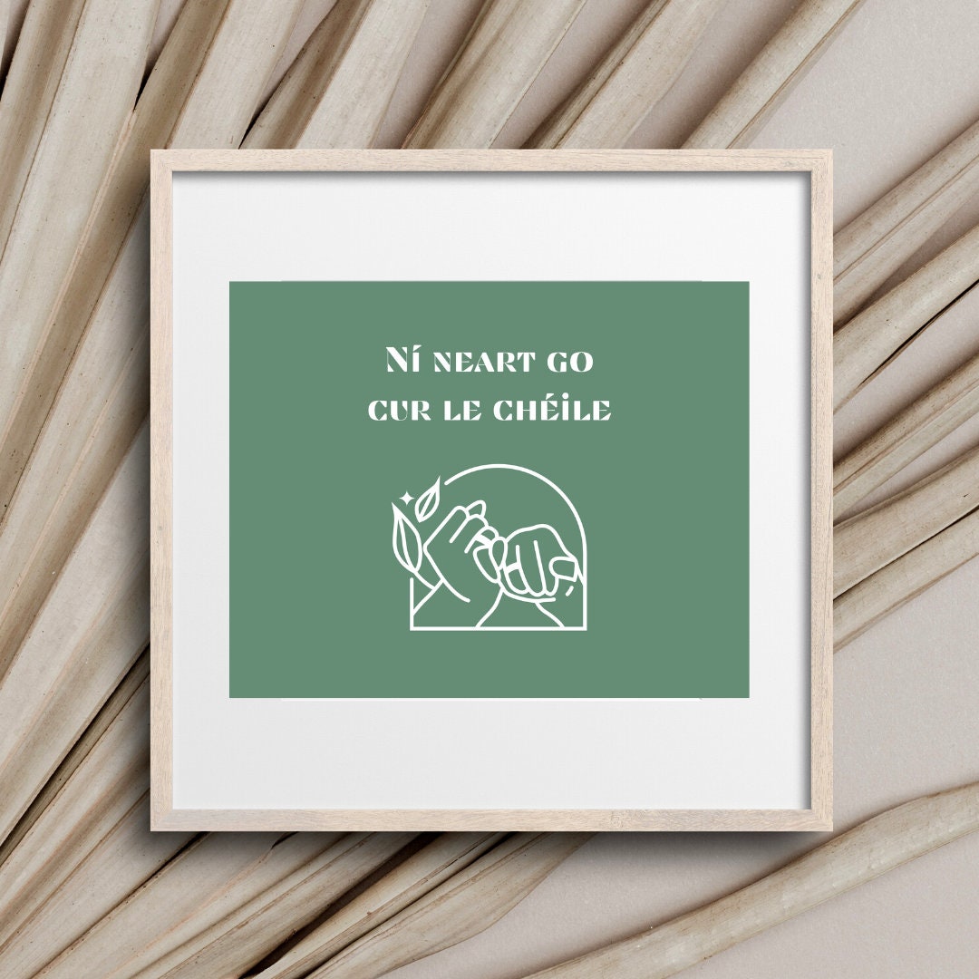Printable Irish Language Art: Ní Neart Go Cur Le Chéile Strength in ...