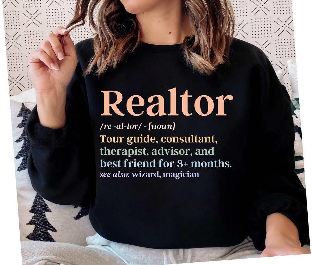 Realtor Sweatshirt, Funny Real Estate Sweatshirt, Realtor Sweatshirt ...