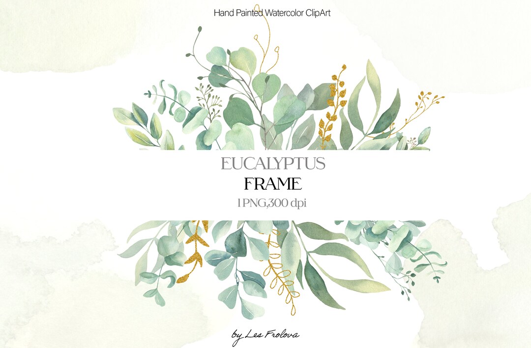 Watercolor Eucalyptus Frame Clipart, Greenery Frame, Eucalyptus Leaves ...