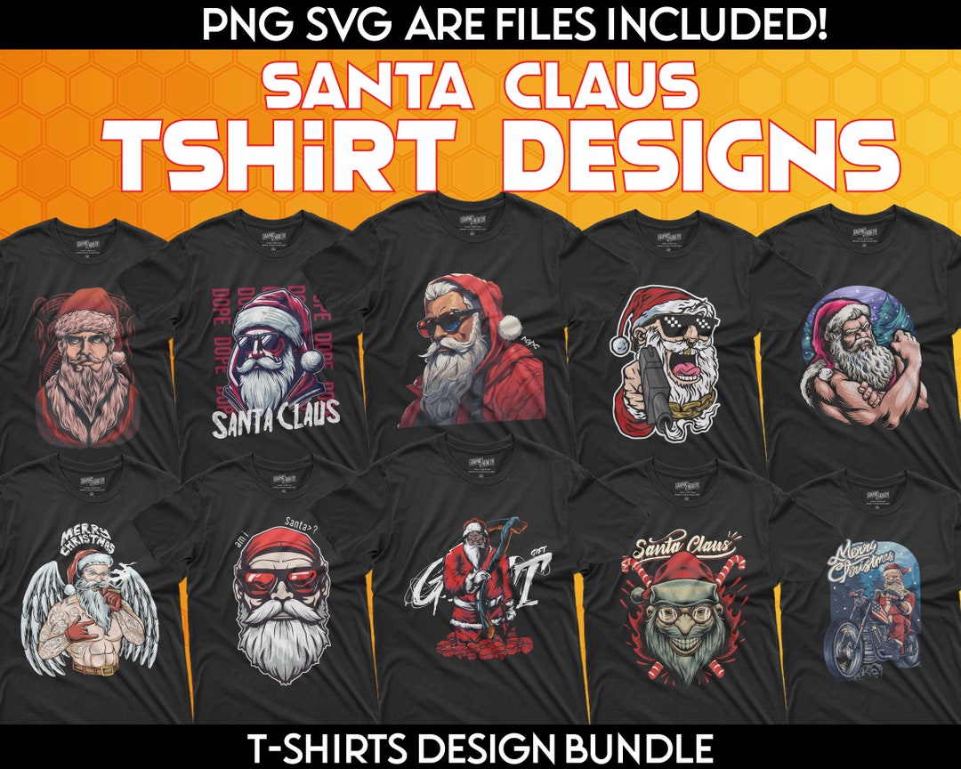 50 Santa T-shirt Designs: Streetwear Graphics Bundle (PNG SVG) - Etsy