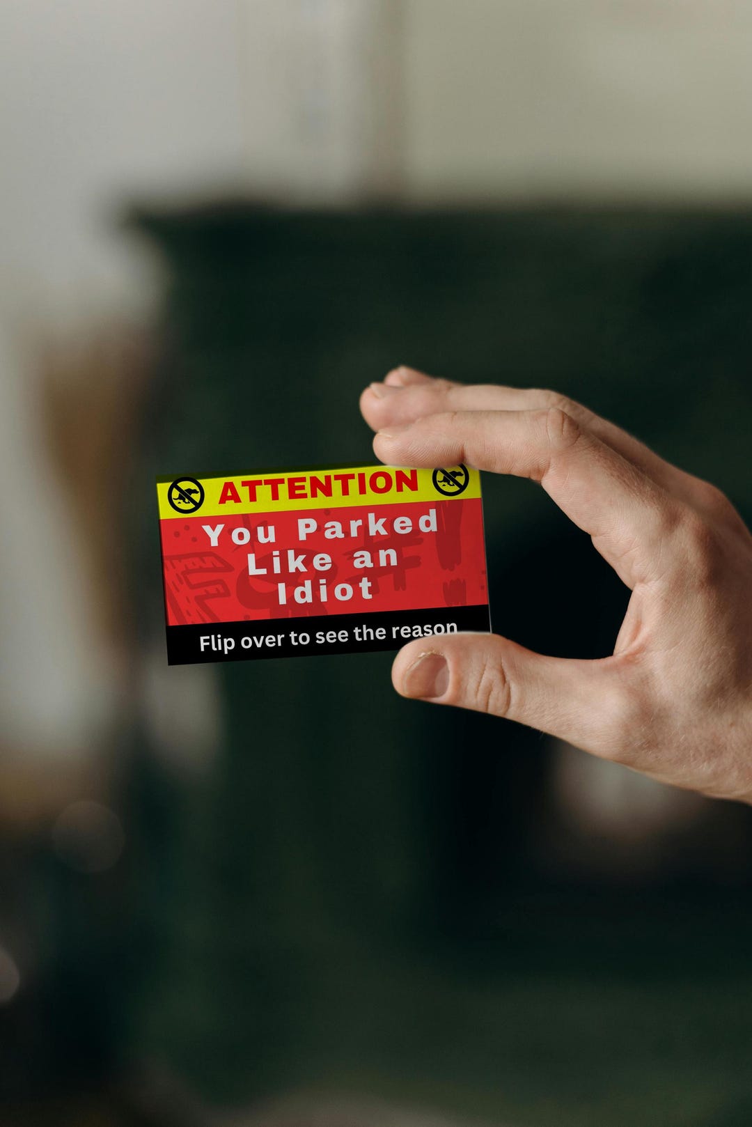 You Parked Like an Idiot - Parking Mistake Warning Card - Ready to ...