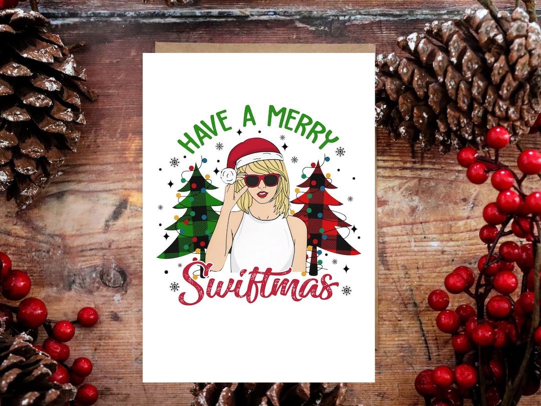 Taylor Swift Christmas Card, Merry Swiftmas Card, Taylor Swift Card ...