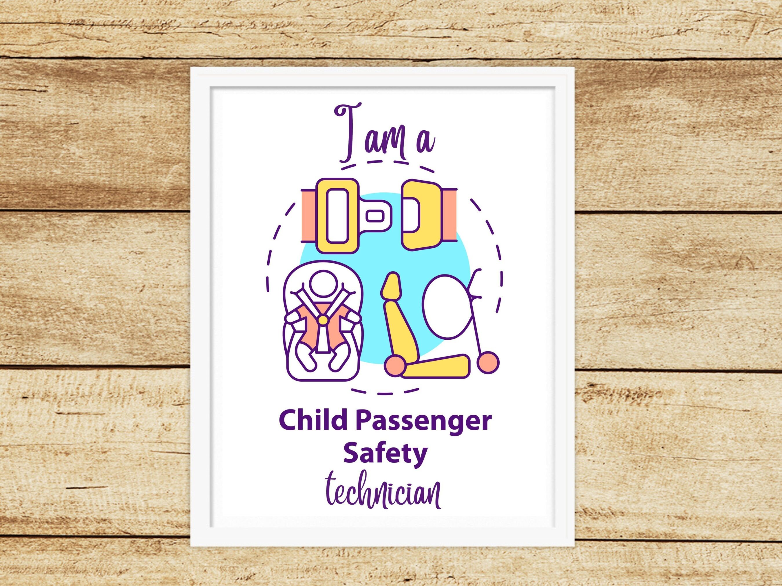 Child Passenger Safety Technician Print, Cpst Wall Art, Cpst Technical ...