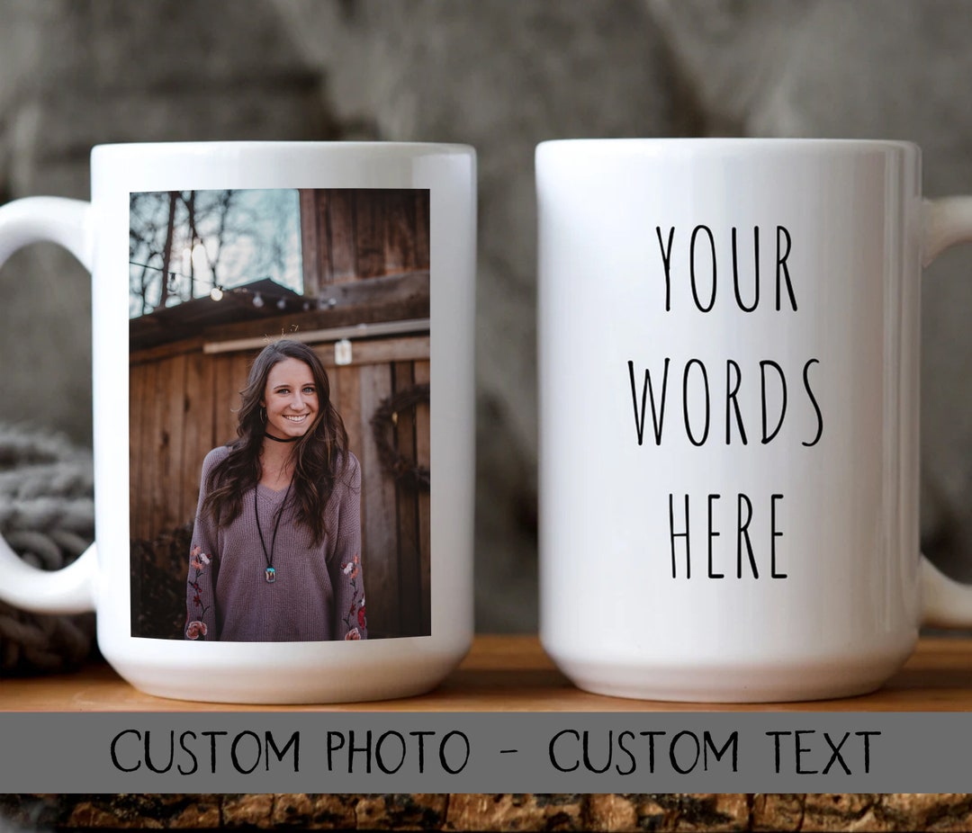 Personalized Mug, Custom Text or Photo Coffee Mug, Personalized Cup on ...