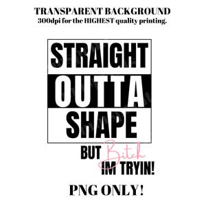 Straight Outta Shape PNG, Workout PNG - Etsy